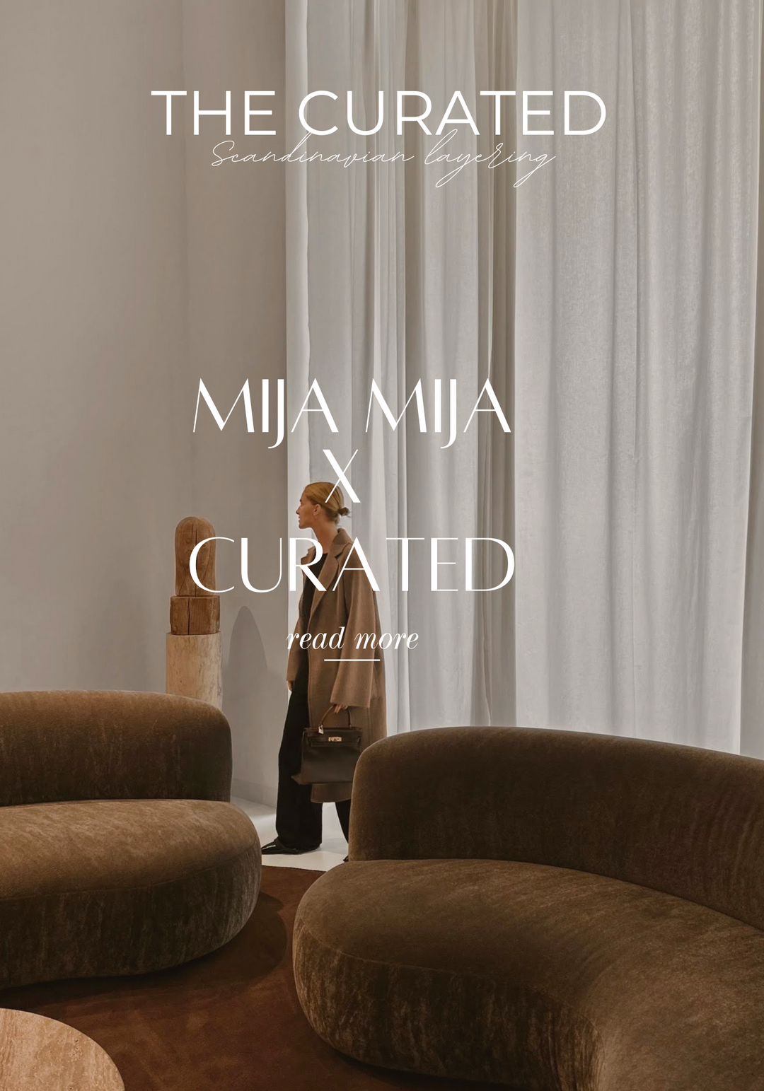 MIJA MIJA X CURATED – THE CURATED